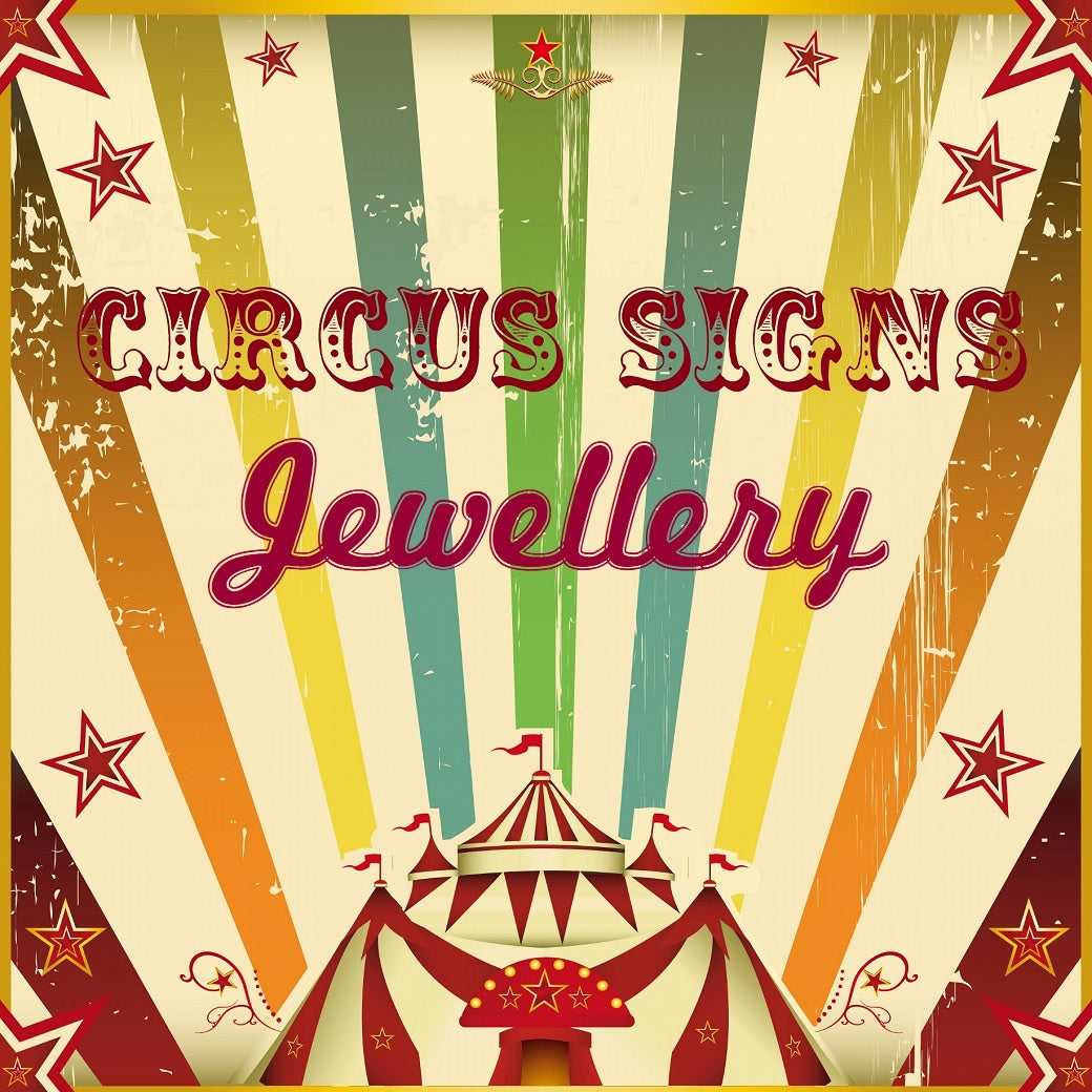 Jewellery – Circus Signs