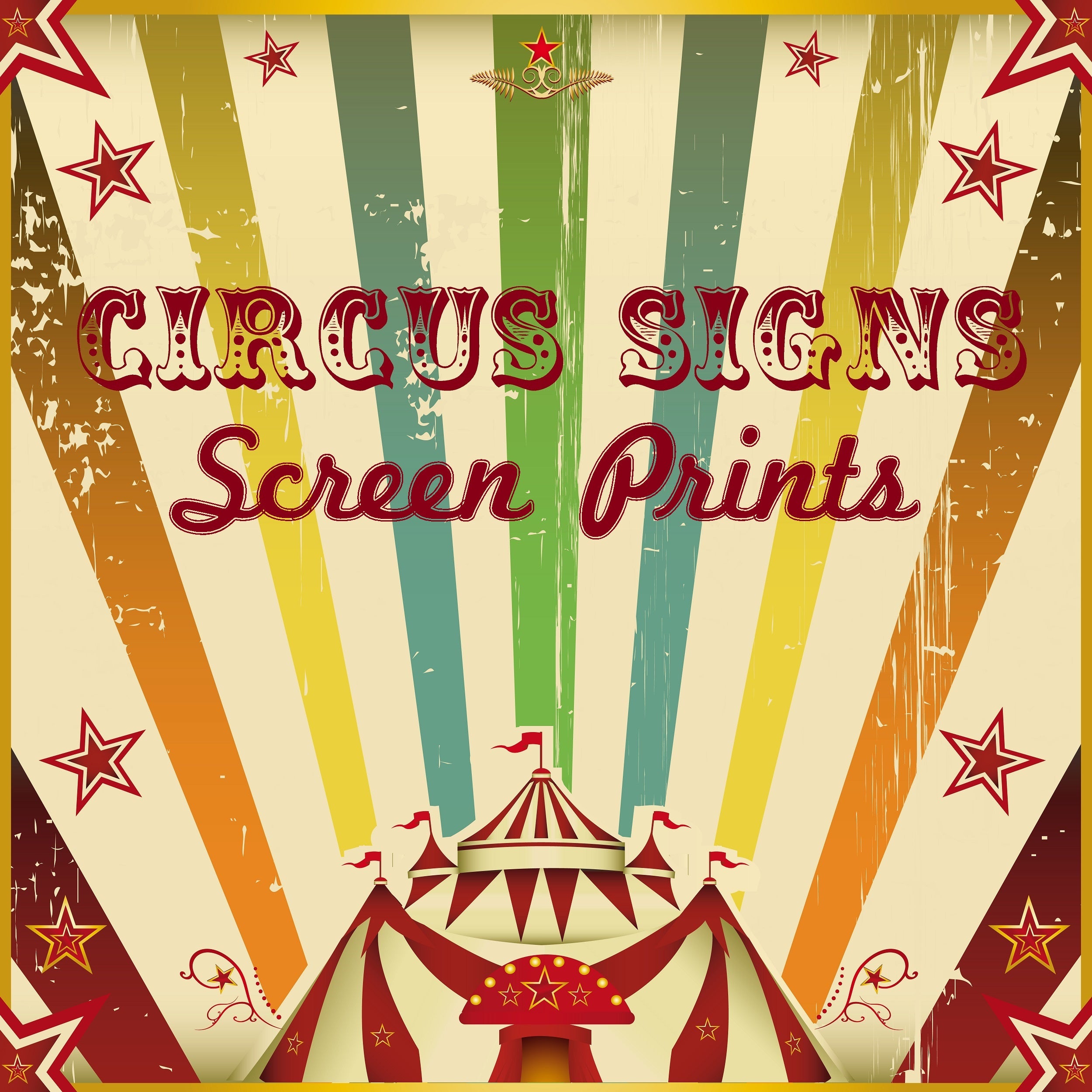 Screen Prints – Circus Signs